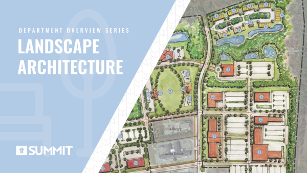 Landscape Architecture Department Overview - Summit Design and ...